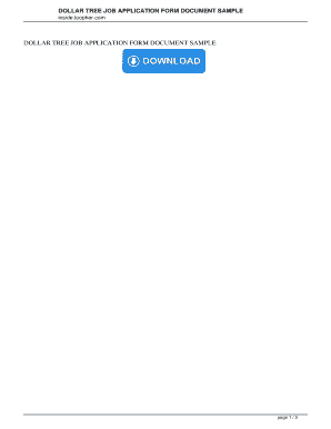 Fillable Online DOWNLOAD DOLLAR TREE JOB APPLICATION FORM DOCUMENT ...