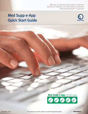 Fillable Online Med Supp e-App Quick Start Guide - The Brokerage ...