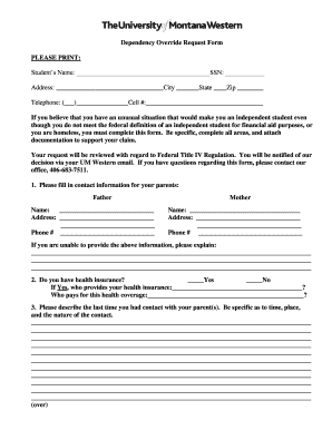 Fillable Online Dependency Override Request Form PLEASE PRINT Fax Email ...