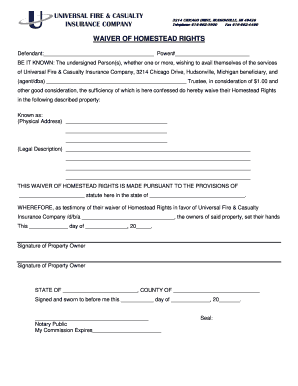 Fillable Online WAIVER OF HOMESTEAD RIGHTS - universalbail.com Fax ...