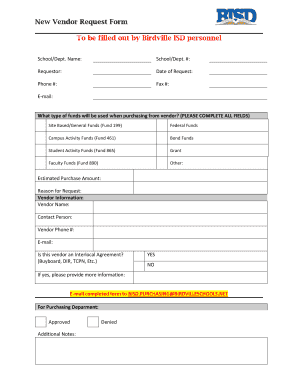 Fillable Online New Vendor Request Form To be filled out by Birdville ...