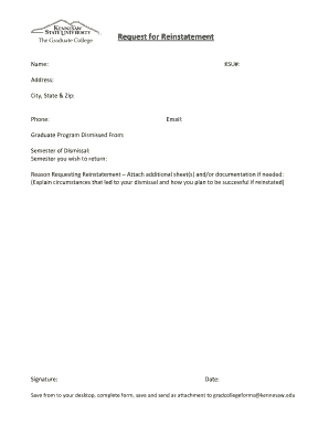 Fillable Online graduate kennesaw Request for Reinstatement 7.28.17 - graduate.kennesaw.edu Fax ...
