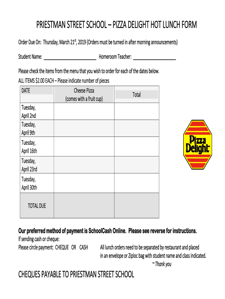 Fillable Online PRIESTMAN STREET SCHOOL PIZZA DELIGHT HOT LUNCH FORM ...