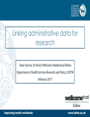 Fillable Online csm lshtm ac Data Linkageoverview and challenges Fax Email Print - pdfFiller
