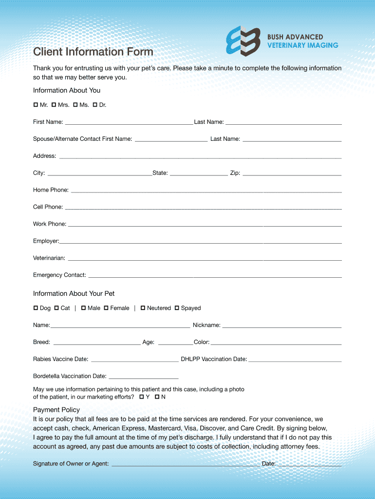 Fillable Online Client Information Form - bushvetimaging.com Fax Email Print - pdfFiller