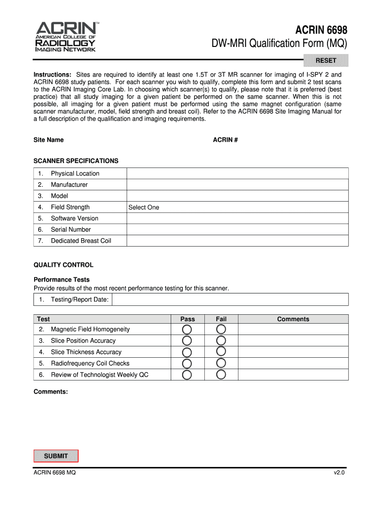 Fillable Online acrin ACRIN 6698 DW-MRI Qualification Form (MQ) - ACRIN ...