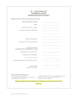 Fillable Online G. J. SULLIVAN CO. FARMERS AGENT PRODUCER DATA SHEET ...