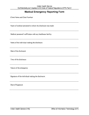 Fillable Online 42 CFR Part 2 Medical Emergency Reporting Form. Medical ...