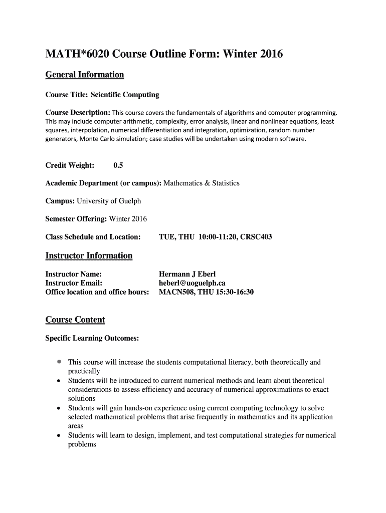 Fillable Online mathstat uoguelph MATH*6020 Course Outline Form: Winter 2016 - Department of ...