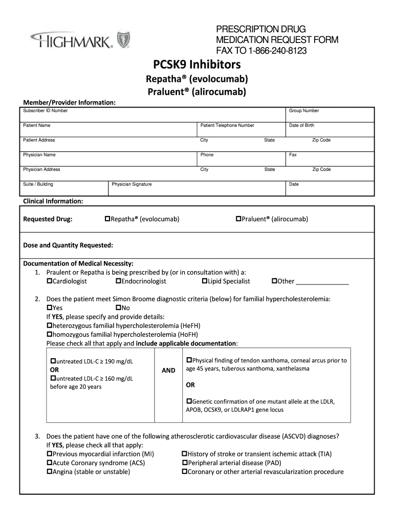Fillable Online PCSK9 Inhibitors - PRESCRIPTION DRUG MEDICATION REQUEST ...