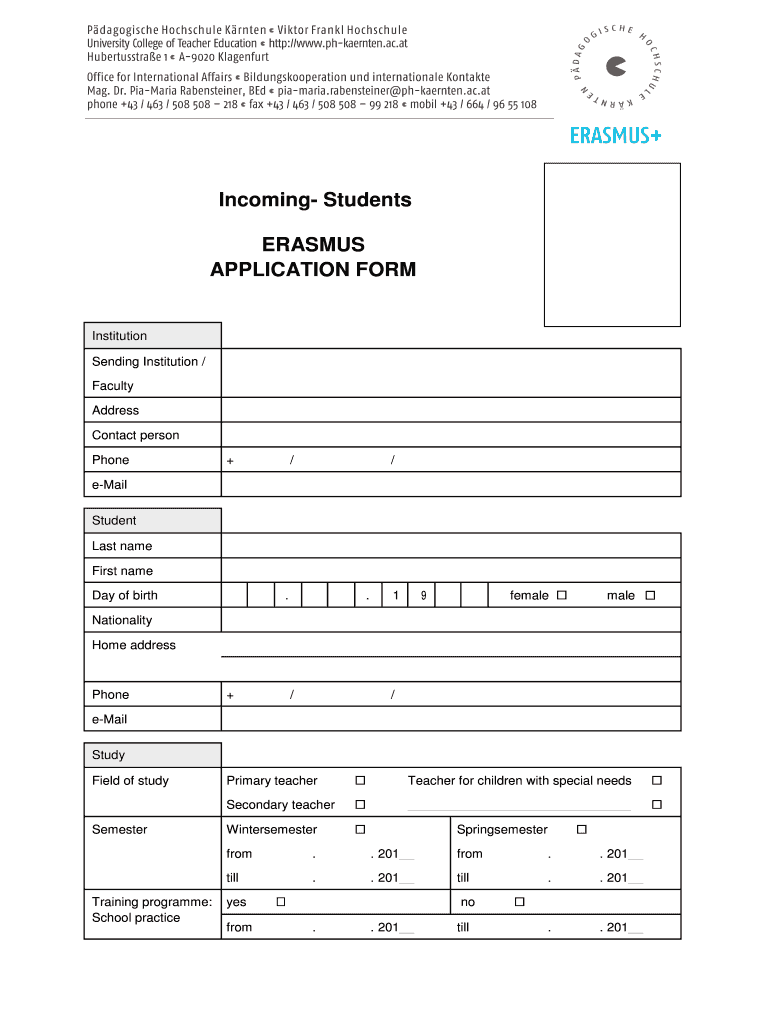 Fillable Online Incoming- Students ERASMUS APPLICATION FORM Fax Email ...