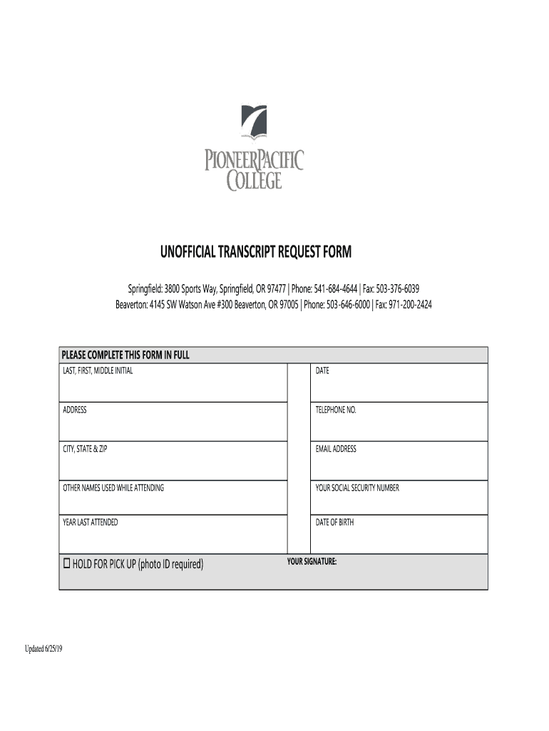 Fillable Online UNOFFICIAL TRANSCRIPT REQUEST FORM - pioneerpacific.edu ...