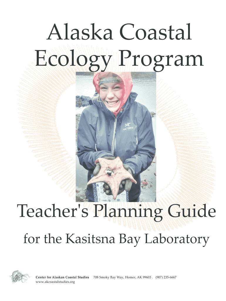 Fillable Online Alaska Coastal Ecology - Center for Alaskan Coastal Studies ... Fax Email Print ...