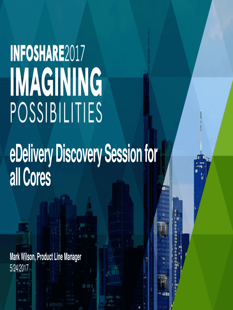 Fillable Online edelivery Discovery Session for all Cores Mark Wilson ...