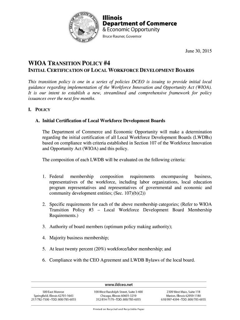 Fillable Online WIOA TRANSITION POLICY #4 I CERTIFICATION OF LOCAL ... Fax Email Print - pdfFiller