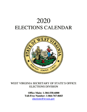 Fillable Online sos wv 2020 Elections Calendar Fax Email Print - pdfFiller