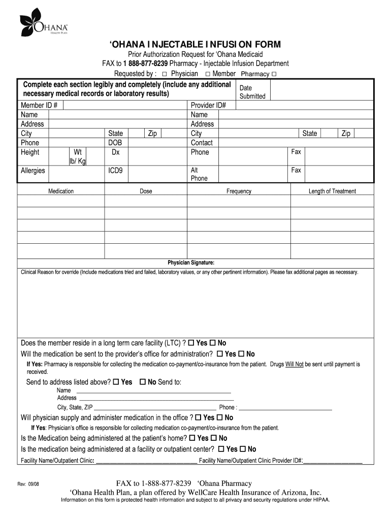 Fillable Online 'OHANA INJECTABLE INFUSION FORM- HAWAII MEDICARE Fax Email Print - pdfFiller
