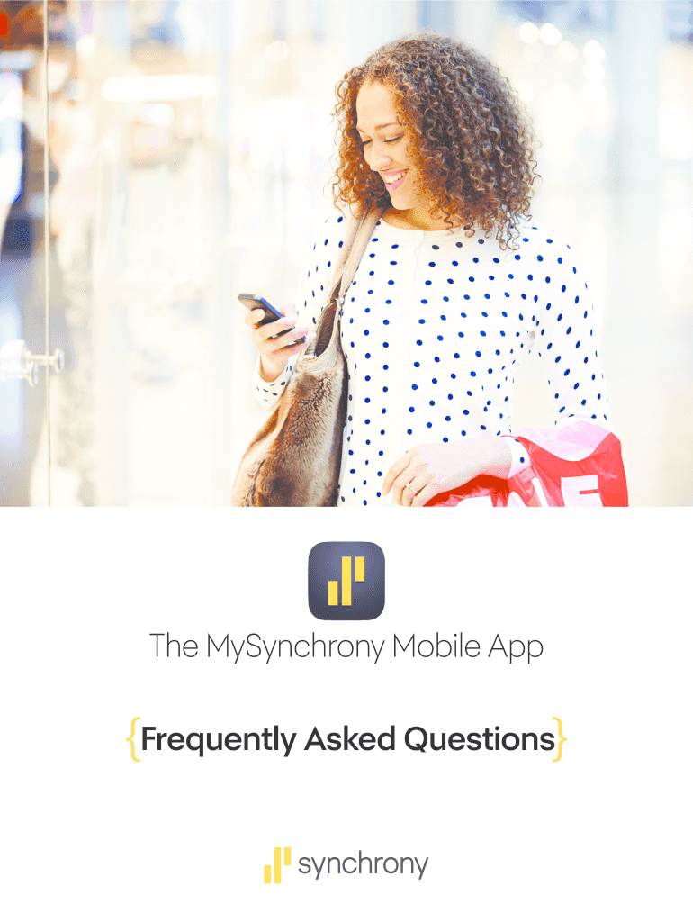 Fillable Online Frequently Asked Questions The MySynchrony Mobile App ...