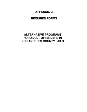 Fillable Online APPENDIX C REQUIRED FORMS - Los Angeles County ... Fax Email Print - pdfFiller