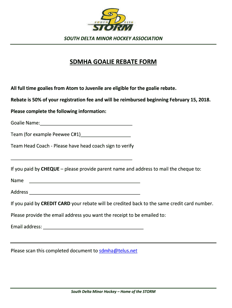 Fillable Online sdmha goalie rebate form - South Delta Minor Hockey ... Fax Email Print - pdfFiller
