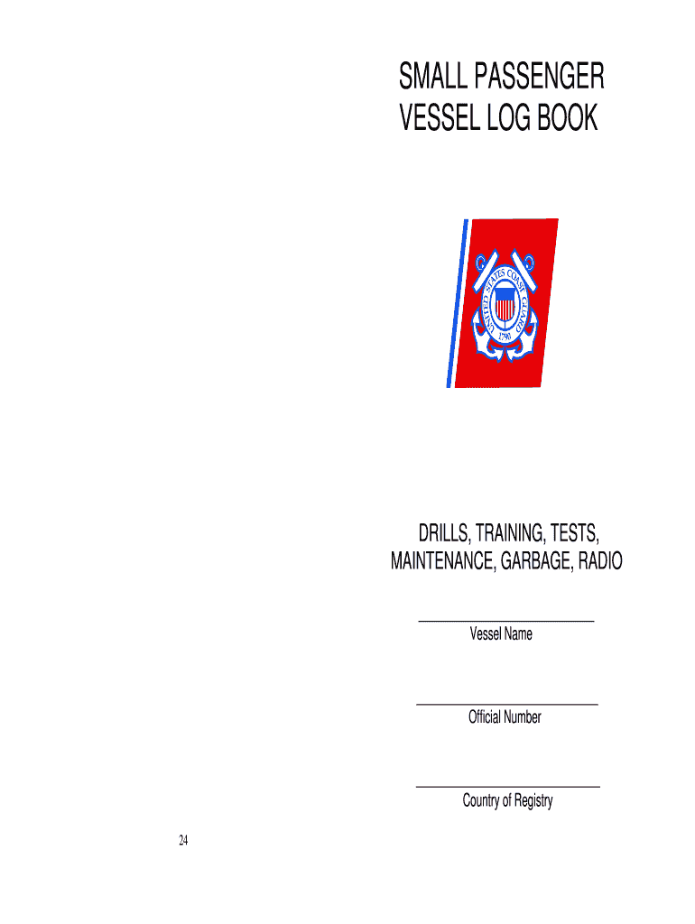 Fillable Online small passenger vessel log book - USCG Homeport Fax ...
