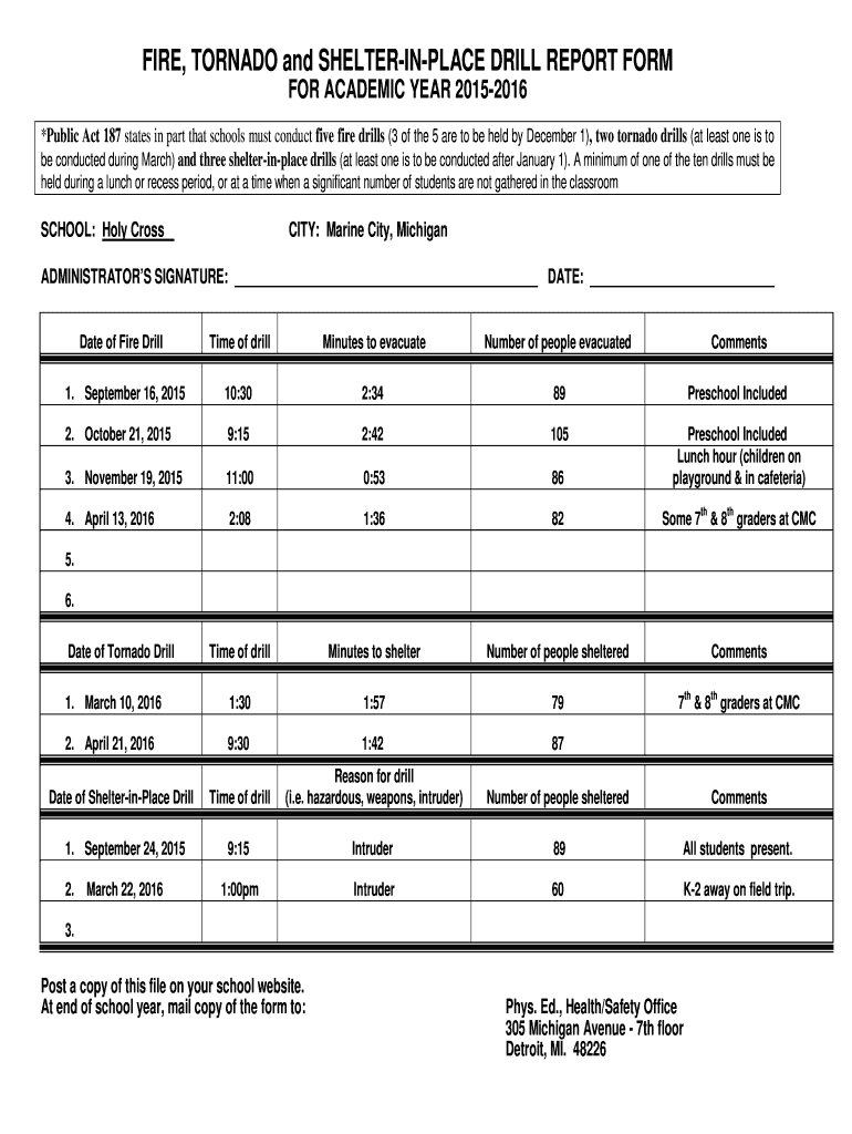 Fillable Online FIRE, TORNADO, and SHELTER-IN-PLACE DRILL REPORT FORM FOR ... Fax Email Print ...