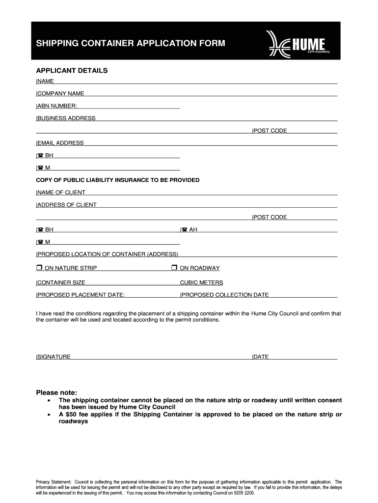 Fillable Online SHIPPING CONTAINER APPLICATION FORM - hume.vic.gov.au ...