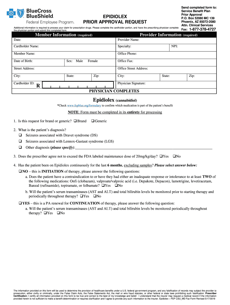 Fillable Online EPIDIOLEX PRIOR APPROVAL REQUEST Member Information Fax Email Print - pdfFiller