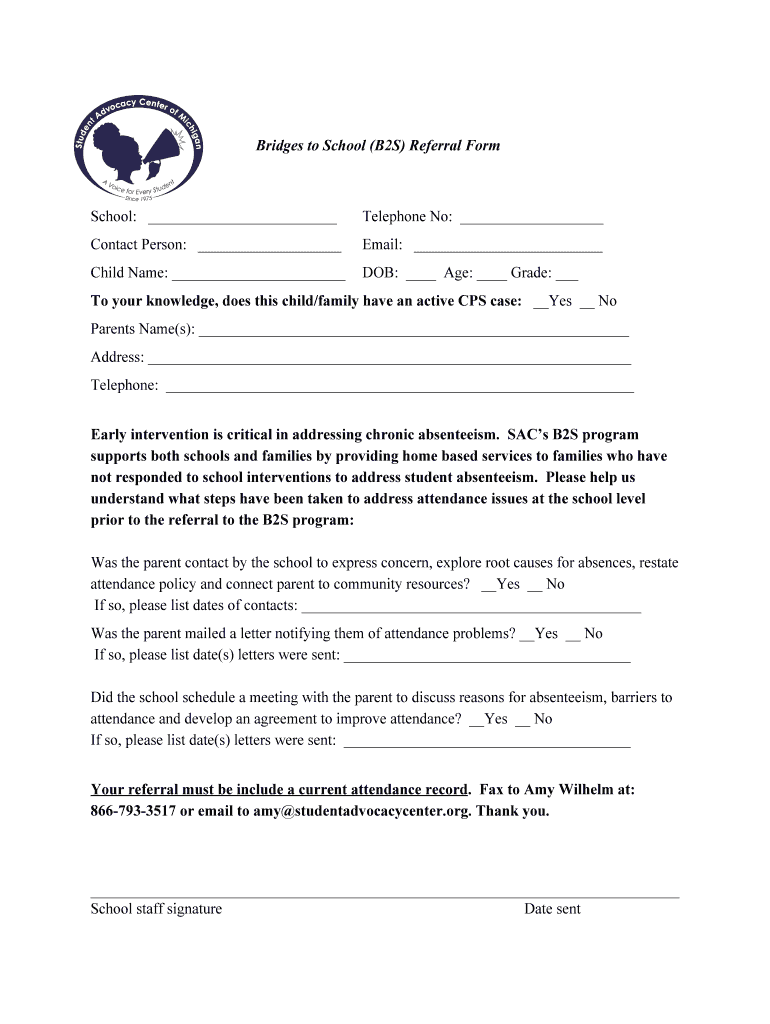 Fillable Online Bridges to School (B2S) Referral Form School - Student Advocacy ... Fax Email ...