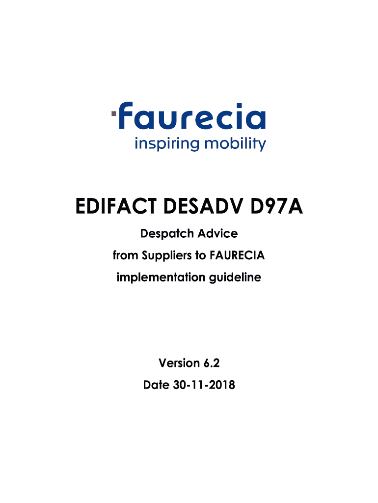Fillable Online Faurecia EDI Guideline DESADV D97A V6R2 New Fax Email Print - pdfFiller