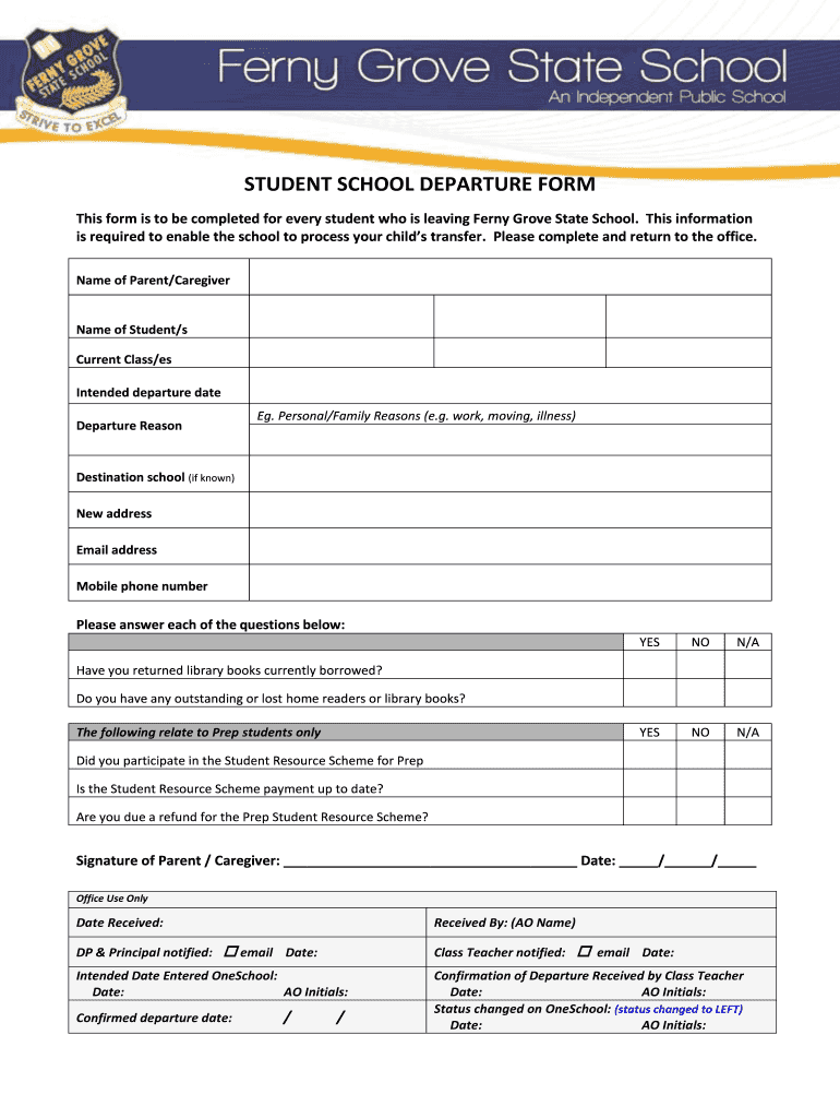 Fillable Online fernygrovess eq edu STUDENT SCHOOL DEPARTURE FORM Fax ...
