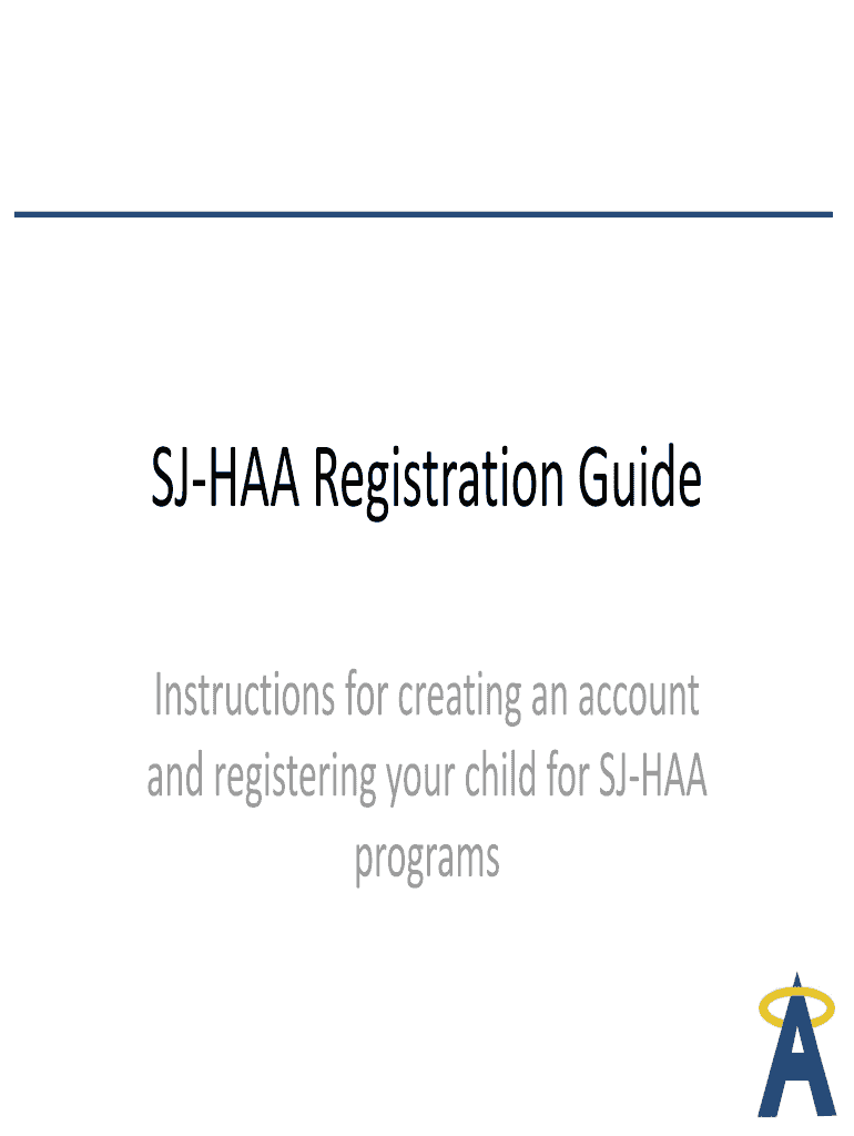 Fillable Online SJ-HAA Registration Guide Fax Email Print - pdfFiller