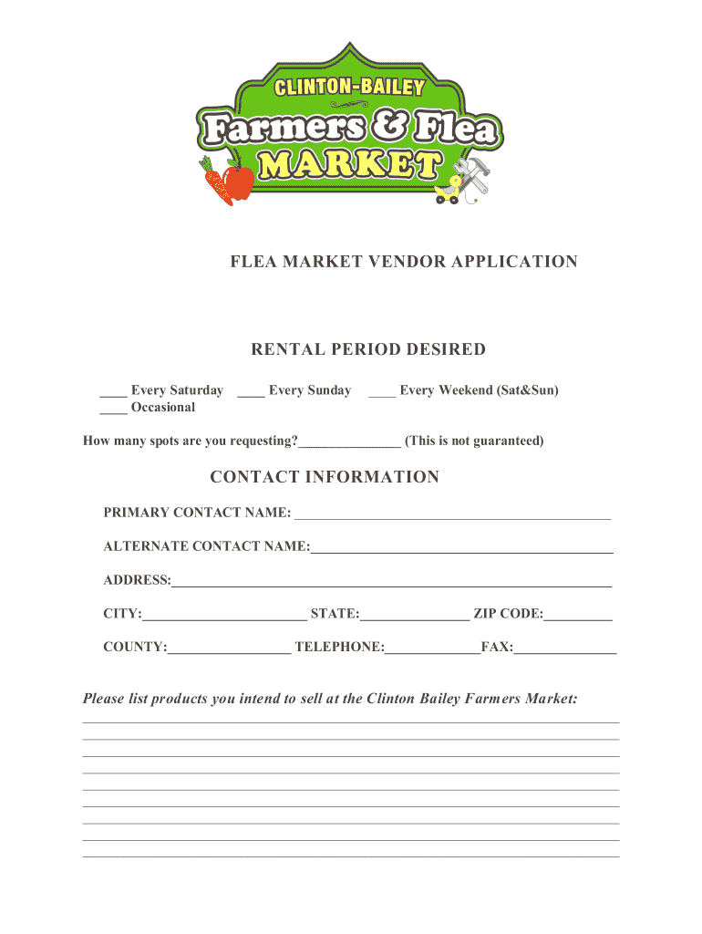 Fillable Online FLE A MARKET VENDOR APPLICATION RENTAL PERIOD DES IRED ...