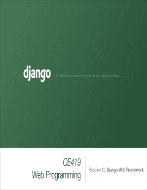 Fillable Online ce sharif Why Django is the Best Web Framework for Your ...