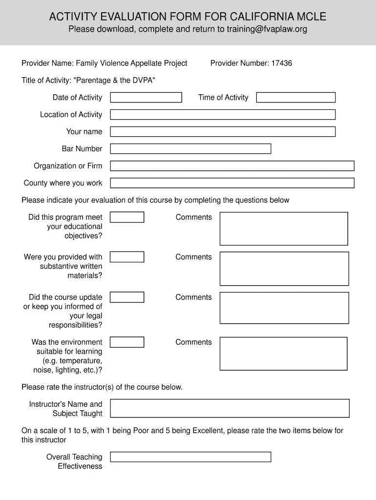 Fillable Online activity evaluation form for california mcle - Family Violence ... Fax Email ...