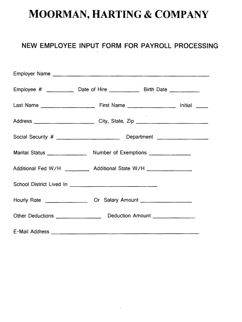 Fillable Online NEW EMPLOYEE INPUT FORM FOR PAYROLL PROCESSING Fax ...