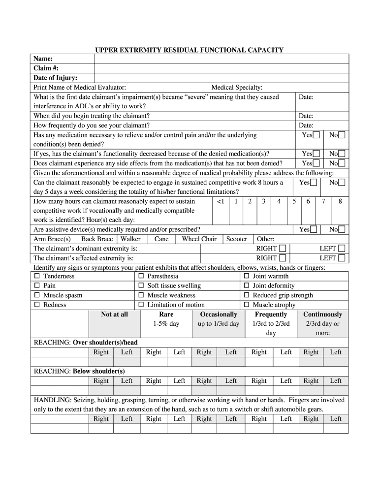 Fillable Online UPPER EXTREMITY RESIDUAL FUNCTIONAL CAPACITY Name ...