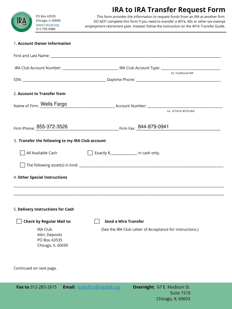 Fillable Online IRA to IRA Transfer Request Form - The IRA Club Fax ...