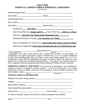 Fillable Online FIELD TRIP PARENTAL CONSENT FORM & INDEMNITY AGREEMENT Fax Email Print - pdfFiller