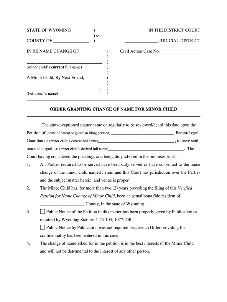 WY Order Granting Change Of Name For Minor Child - Fill and Sign ...