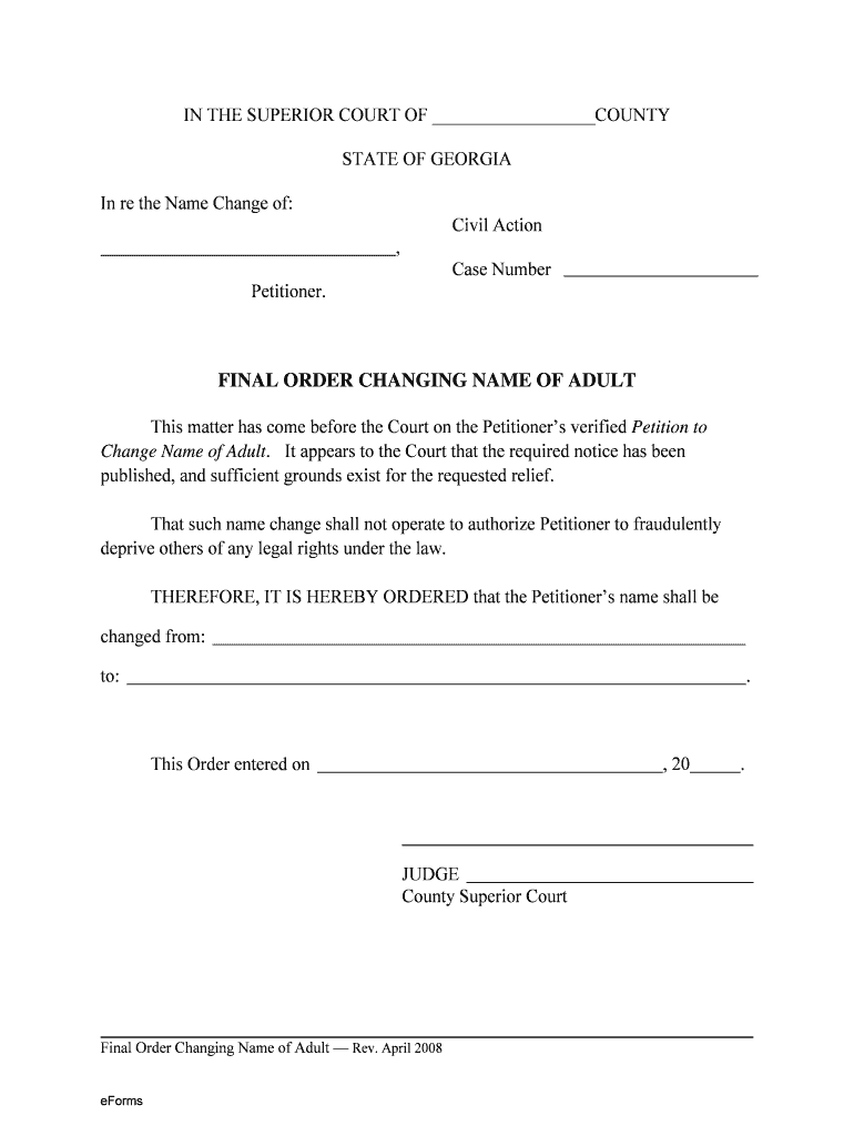 GA Final Order Changing Name Of Adult 2008-2022 - Fill and Sign Printable Template Online | US ...