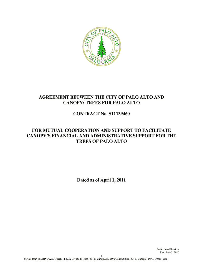 Fillable Online AGREEMENT BETWEEN THE CITY OF PALO ALTO AND CANOPY: TREES ... Fax Email Print ...
