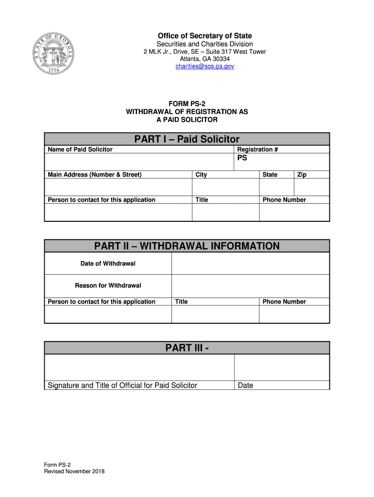 Fillable Online sos ga PART I Paid Solicitor PART II WITHDRAWAL INFORMATION ... Fax Email Print ...