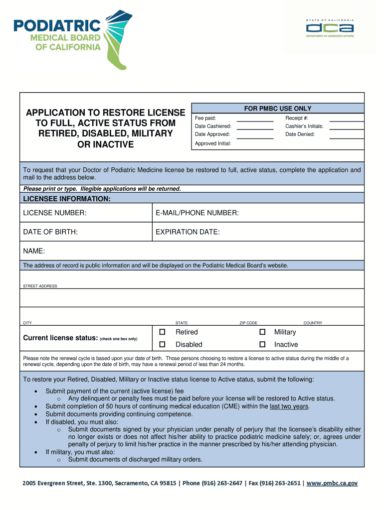 Fillable Online APPLICATION TO RESTORE LICENSE. APPLICATION TO RESTORE LICENSE Fax Email Print ...