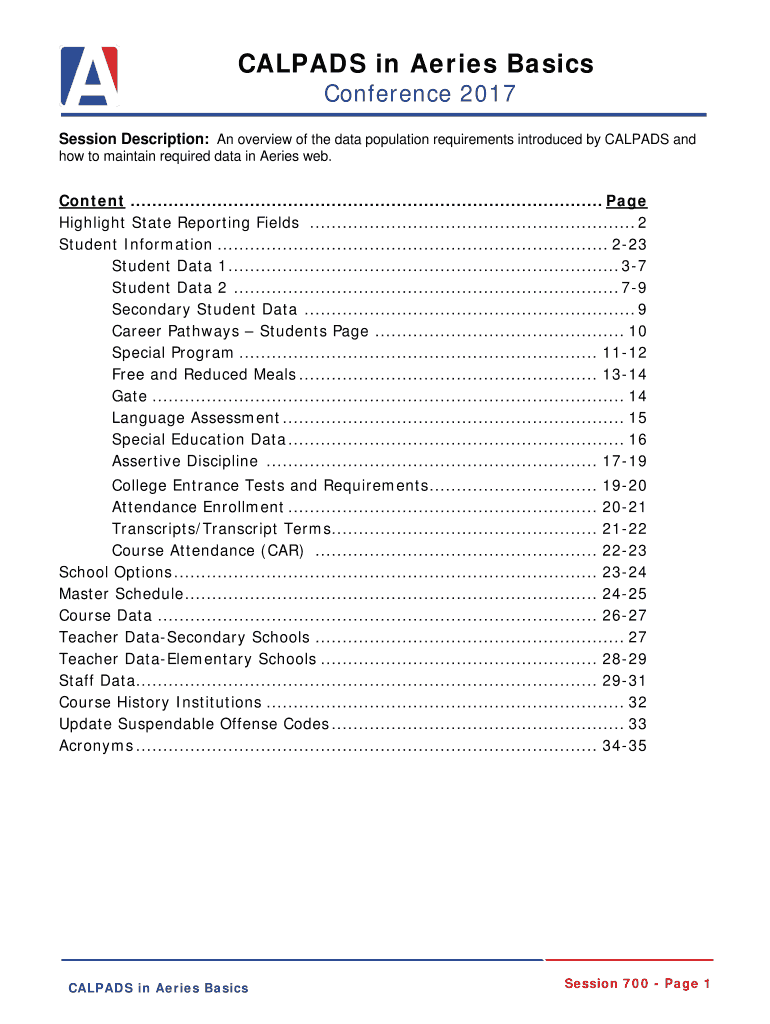 Fillable Online Session 700 - CALPADS in Aeries Basic : Aeries Software Fax Email Print - pdfFiller