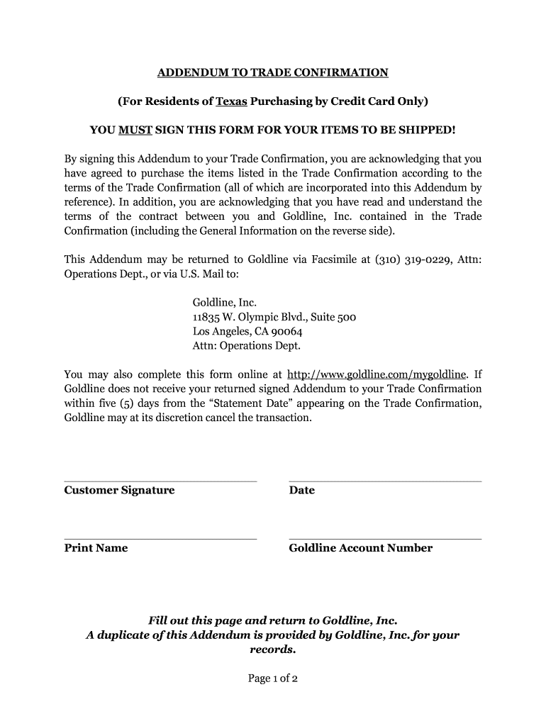 Fillable Online ADDENDUM TO TRADE CONFIRMATION (For Residents of Texas ...