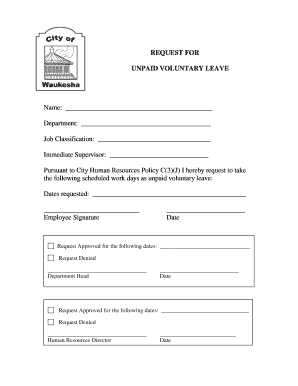 Voluntary Unpaid Leave Form | pdfFiller