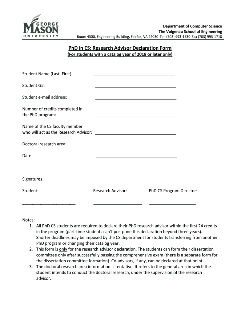 Fillable Online cs gmu PhD in CS: Research Advisor Declaration Form Fax Email Print - pdfFiller