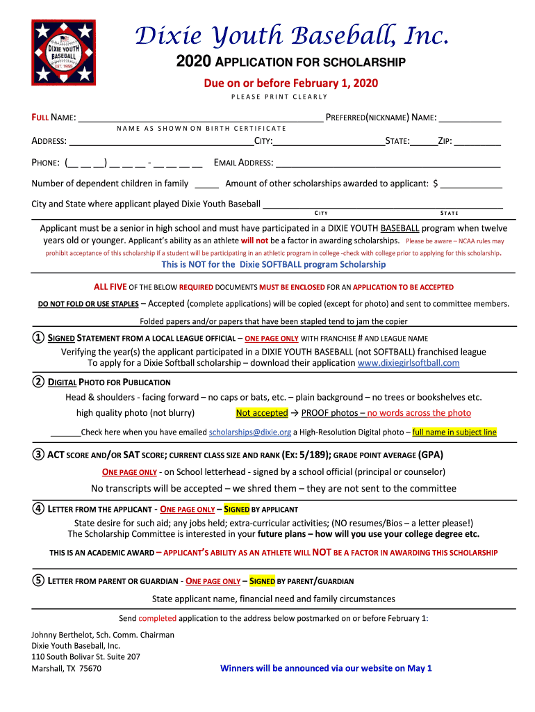 Fillable Online youth dixie 2020 APPLICATION FOR SCHOLARSHIP Fax Email Print - pdfFiller