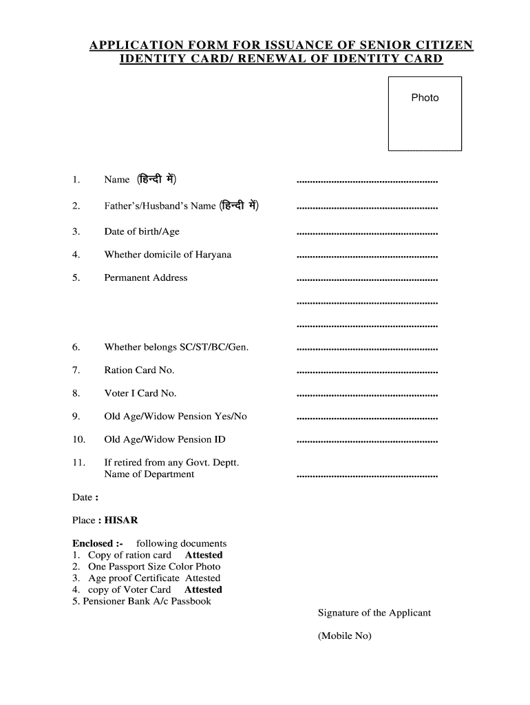Fillable Online Application form for issuance of Senior Citizen Identity Card/Renewal of ...